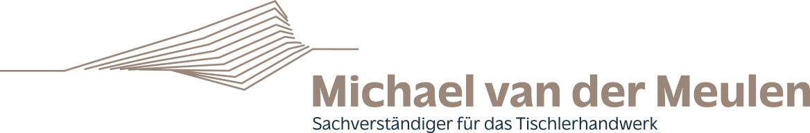 Sachverständiger für das Tischlerhandwerk | Michael van der Meulen